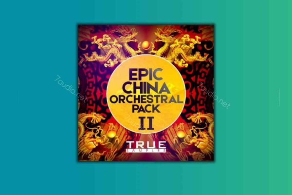 史诗中国管弦乐采样包 True Samples Epic China Orchestral Pack 2 WAV MIDI-7audio