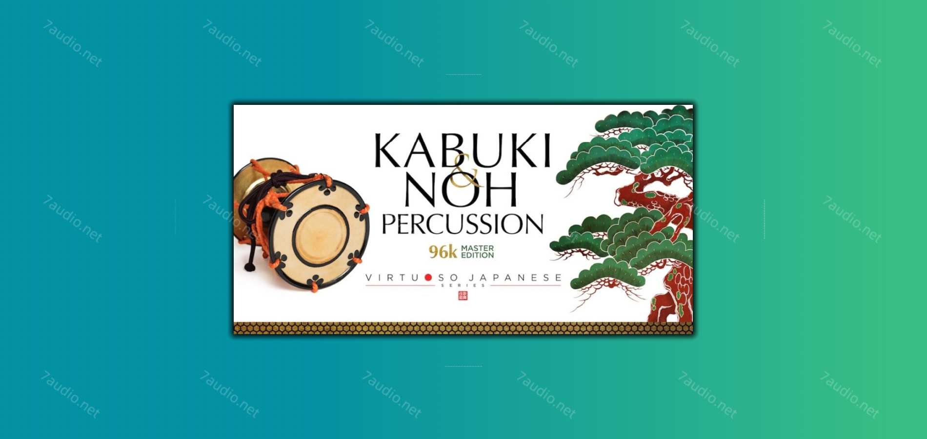 日本民族打击乐器音源 Sonica Instruments Kabuki and Noh Percussion v2.0.0 Kontakt ...